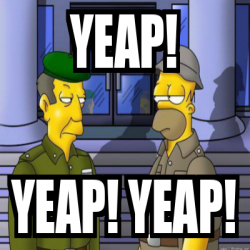 Meme Personalizado - Yeap! YeaP! yeap! - 31915476