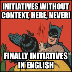 Meme Batman slaps Robin - initiatives without context, here, never ...