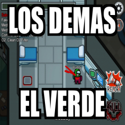 Meme Personalizado - Los demas El verde - 31919417