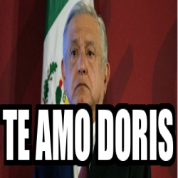 Meme Personalizado - Te amo Doris - 31924430