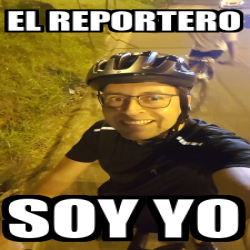 Meme Personalizado - El reportero soy yo - 31926163