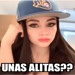 Meme Personalizado - Unas alitas?? - 31932724