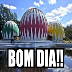 Meme Personalizado - Bom Dia!! - 31935939