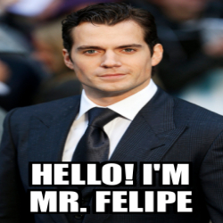 Meme Personalizado - HELLO! i'm Mr. felipe - 31956328