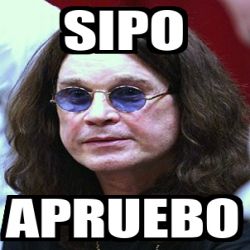 Meme Personalizado - Sipo Apruebo - 31959612