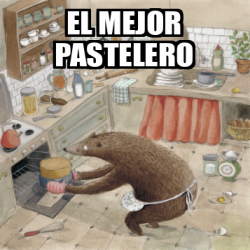 Meme Personalizado - El mejor pastelero - 31963232