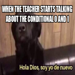 Meme Personalizado - When the teacher starts talking about the ...
