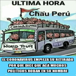 Meme Personalizado - El coronavirus empieza su retirada por que dice ...