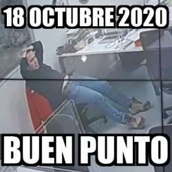 Meme Personalizado - 18 octubre 2020 buen punto - 32011792