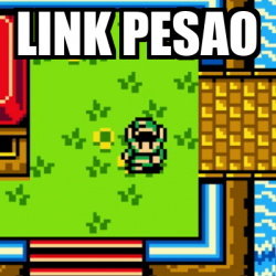 Meme Personalizado - LiNK pesao - 32011939
