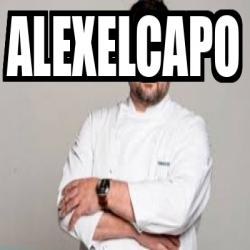 Meme Personalizado - alexelcapo - 32108215