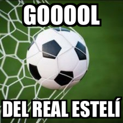 Meme Personalizado - Gooool Del real Estelí - 32112797