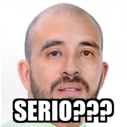 Meme Personalizado - Serio??? - 32114759