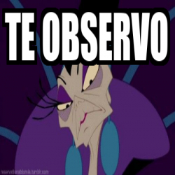 Meme Personalizado - Te observo - 32117039