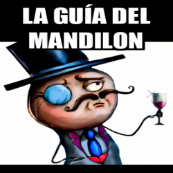 Meme Personalizado - La Guía del Mandilon - 32126129