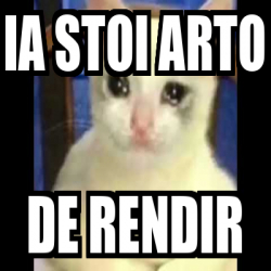 Meme Personalizado - ia stoi arto de rendir - 32126449