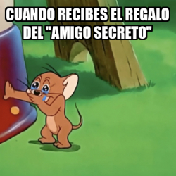 Meme Personalizado - Cuando recibes el regalo del "Amigo Secreto ...