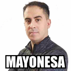 Meme Personalizado - Mayonesa - 32128968