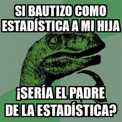 Memes De Estadistica Estadistica | Desmotivaciones