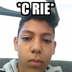 Meme Personalizado - *c rie* - 32134077