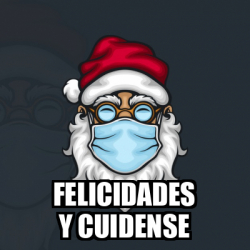 Meme Personalizado - FELICIDADES Y CUIDENSE - 32140999