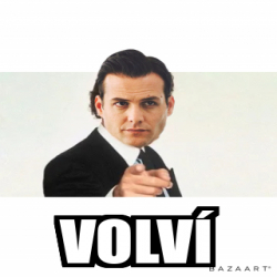 Meme Personalizado - Volví - 32149013