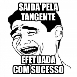 Meme Yao Ming 2 - Saida pela tangente efetuada com sucesso - 32152354
