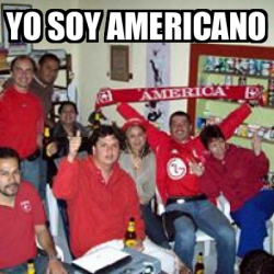 Meme Personalizado - Yo soy americano - 32155544