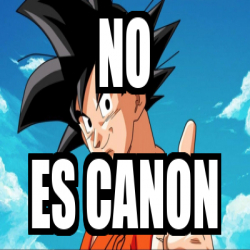 Meme Personalizado - No Es canon - 32162265