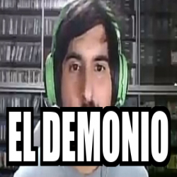 Meme Personalizado - El demonio - 32162867