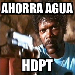 Meme Pulp Fiction - ahorra agua hdpt - 32165803