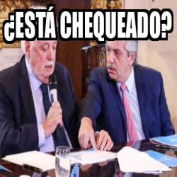 Meme Personalizado - ¿está chequeado? - 32170404