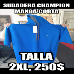 Meme Personalizado - Sudadera champion manga corta Talla 2xl, 250 ...