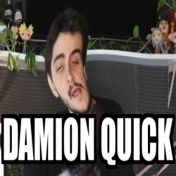 Meme Personalizado - damion quick - 32178238
