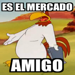 Meme Personalizado - es el mercado amigo - 32183127