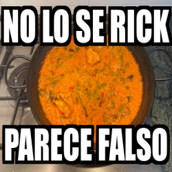 Meme Personalizado - No lo se rick parece falso - 32197410