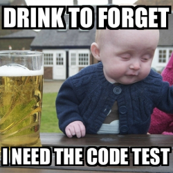 Meme Drunk Baby - drink to forget I need the code test - 32201187