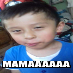 Meme Personalizado - Mamaaaaaa - 32207202