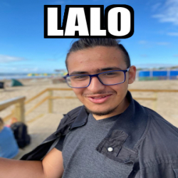 Meme Personalizado - LALO - 32212662