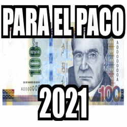 Meme Personalizado - para el paco 2021 - 32214183