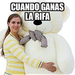 Meme Personalizado - cuando ganas la rifa - 32223955
