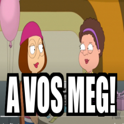 Meme Personalizado - a vos meg! - 32224390