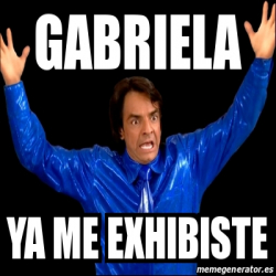 Meme Personalizado - GABRIELA - 32227815