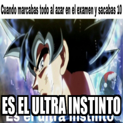 Meme Personalizado - es el ultra instinto - 32229920