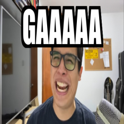 Meme Personalizado - Gaaaaa - 32239898