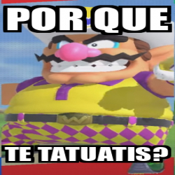 Meme Personalizado - por que te tatuatis? - 32240461