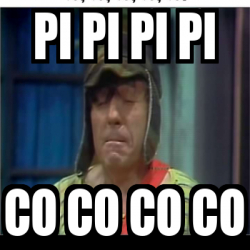 Meme Personalizado - Pi pi pi pi Co Co Co co - 32242059