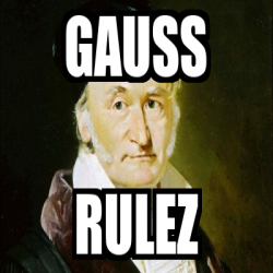 Meme Personalizado - Gauss Rulez - 32246003