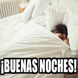 Meme Personalizado - ¡Buenas noches! - 32258677