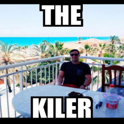 Meme Personalizado - The Kiler - 32259694